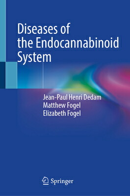 楽天ブックス: Diseases of the Endocannabinoid System - Jean-Paul Henri Dedam ...