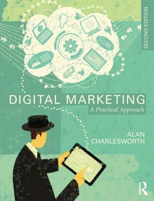 楽天ブックス: Digital Marketing: A Practical Approach - Alan Charlesworth ...