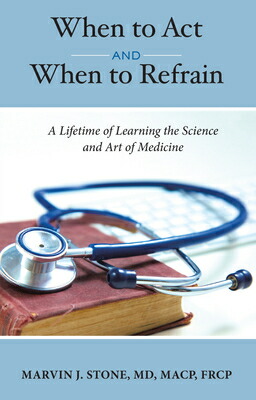 楽天ブックス: When to ACT and When to Refrain: A Lifetime of Learning the ...