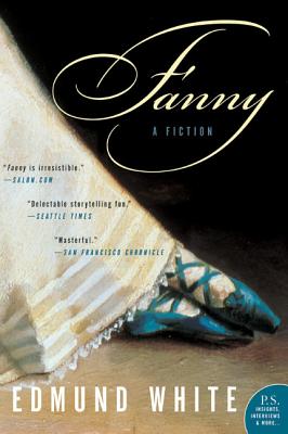 楽天ブックス: Fanny: A Fiction - Edmund White - 9780060004859 : 洋書
