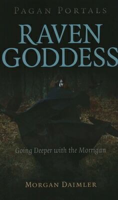 楽天ブックス: Pagan Portals - Raven Goddess: Going Deeper with the Morrigan ...
