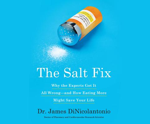 楽天ブックス: The Salt Fix: Why Experts Got It All Wrong - And How Eating ...