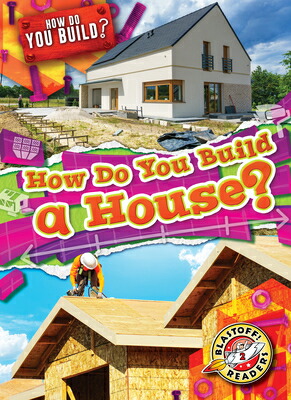 楽天ブックス: How Do You Build a House? - Bryan Langdo - 9798893044898 : 洋書