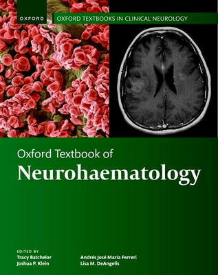 楽天ブックス: Oxford Textbook of Neurohaematology - Tracy Batchelor ...