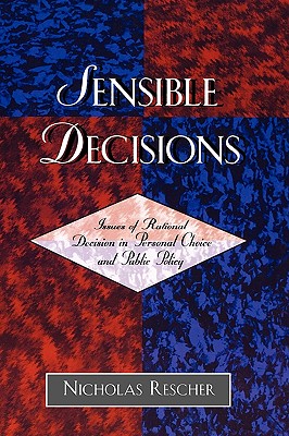 楽天ブックス: Sensible Decisions: Issues of Rational Decision in Personal ...