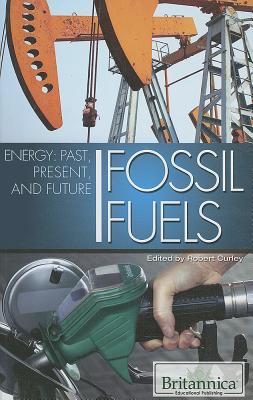 楽天ブックス: Fossil Fuels - Robert Curley - 9781615304912 : 洋書