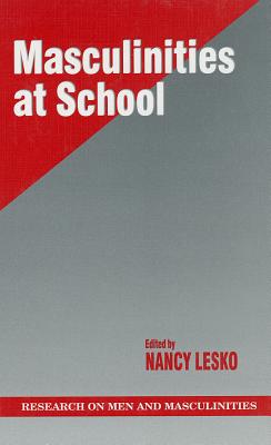 楽天ブックス: Masculinities at School - Nancy Lesko - 9780761914938 : 洋書