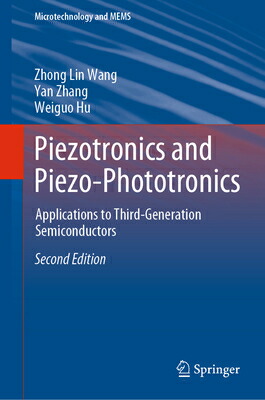 楽天ブックス: Piezotronics and Piezo-Phototronics: Applications to Third ...