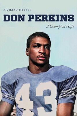 楽天ブックス: Don Perkins: A Champion's Life - Richard Melzer - 9780826364975 ...