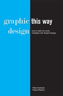 楽天ブックス: Graphic Design This Way - Patrick Roberts - 9780955485008 : 洋書