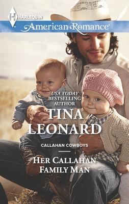 楽天ブックス: Her Callahan Family Man - Tina Leonard - 9780373755028 : 洋書