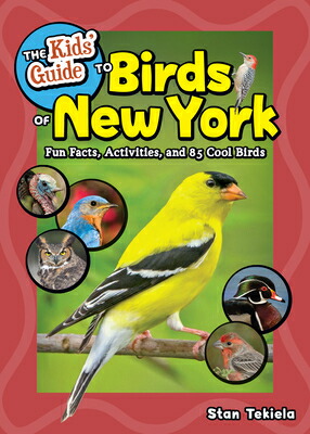 楽天ブックス: The Kids' Guide to Birds of New York: Fun Facts, Activities ...