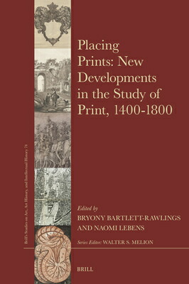 楽天ブックス: Placing Prints: New Developments in the Study of Print, 1400 ...