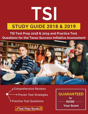 楽天ブックス: TSI Study Guide 2018 & 2019: TSI Test Prep 2018 & 2019 and ...