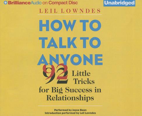 楽天ブックス: How to Talk to Anyone: 92 Little Tricks for Big Success in Relationships - Leil Lowndes ...