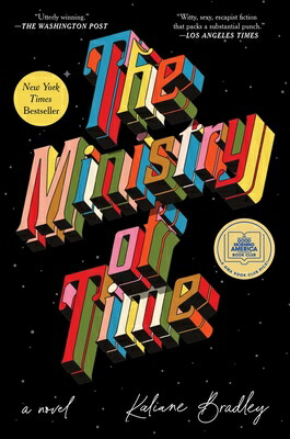 楽天ブックス: The Ministry of Time - Kaliane Bradley - 9781668045145 : 洋書