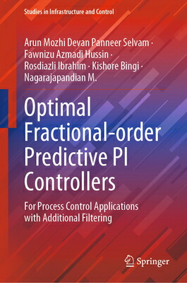 楽天ブックス: Optimal Fractional-Order Predictive Pi Controllers: For Process Control Applications ...