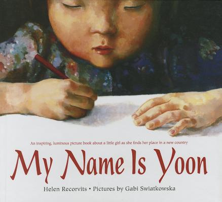 楽天ブックス: My Name Is Yoon - Helen Recorvits - 9780606355223 : 洋書