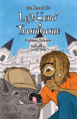 楽天ブックス: The Case of the Left-Hand Trombone - Kathleen Schrenk ...