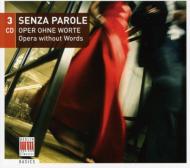 楽天ブックス: 【輸入盤】Senza Parole-opera Ohne Worte Opera Without Words ...