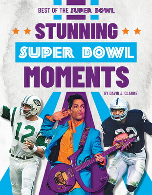 楽天ブックス: Stunning Super Bowl Moments - David J. Clarke - 9781098295424 : 洋書