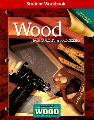楽天ブックス: Wood Technology & Processes Student Workbook - McGraw-Hill ...