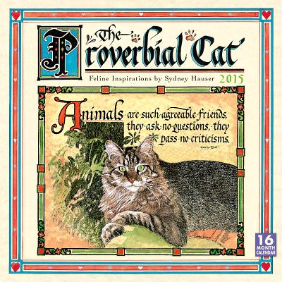 楽天ブックス: The Proverbial Cat Calendar - Sydney Hauser - 9781416295433 : 洋書