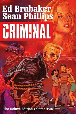 楽天ブックス: Criminal Deluxe Edition Volume 2 - Ed Brubaker - 9781534305434 : 洋書