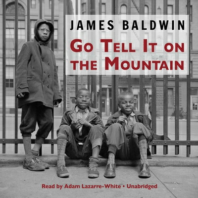楽天ブックス: Go Tell It on the Mountain - James Baldwin - 9781620645437 : 洋書
