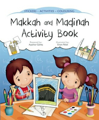 楽天ブックス: Makkah and Madinah Activity Book - Aysenur Gunes ...