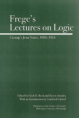 楽天ブックス: Frege's Lectures on Logic: Carnap's Jena Notes, 1910-1914 ...