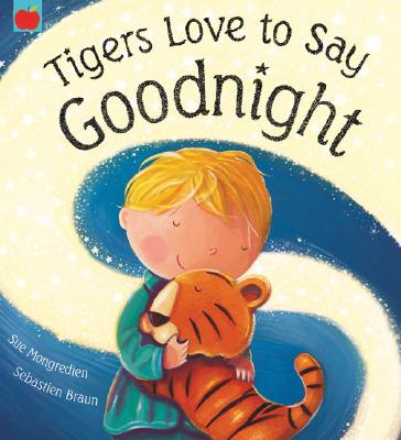 楽天ブックス: Tigers Love to Say Goodnight - Sue Mongredien - 9781843625476 : 洋書