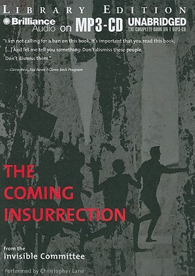 楽天ブックス: The Coming Insurrection - Invisible Committee - 9781441875488 : 洋書