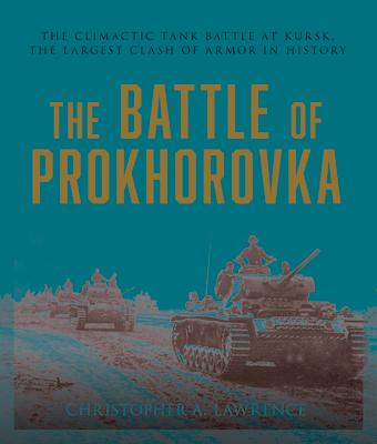 楽天ブックス: The Battle of Prokhorovka: The Tank Battle at Kursk, the ...