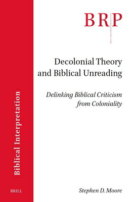 楽天ブックス: Decolonial Theory and Biblical Unreading: Delinking Biblical ...