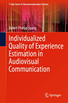 楽天ブックス: Individualized Quality of Experience Estimation in Audiovisual ...