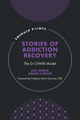 楽天ブックス: Stories of Addiction Recovery: The G-Chime Model - Lisa Ogilvie ...