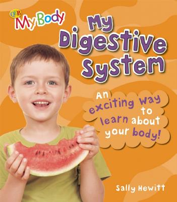 楽天ブックス: My Digestive System - Sally Hewitt - 9781595665553 : 洋書