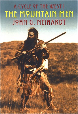 楽天ブックス: The Mountain Men: The Song of Three Friends, the Song of Hugh Glass, the Song of Jed ...