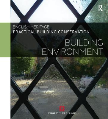 楽天ブックス: Practical Building Conservation: Building Environment ...
