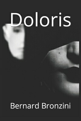 楽天ブックス: Doloris - Bernard Bronzini - 9781517205584 : 洋書