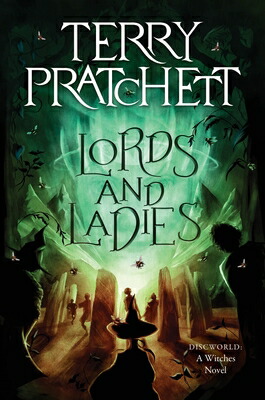 楽天ブックス: Lords and Ladies: A Discworld Novel - Terry Pratchett ...