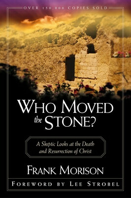 楽天ブックス: Who Moved the Stone?: A Skeptic Looks at the Death and ...