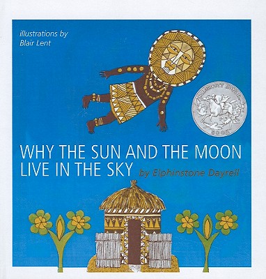 楽天ブックス: Why the Sun and the Moon Live in the Sky: An African Folktale ...