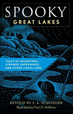 楽天ブックス: Spooky Great Lakes: Tales of Hauntings, Strange Happenings, and ...
