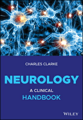 楽天ブックス: Neurology: A Clinical Handbook - Charles Clarke - 9781119235729 ...