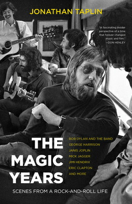 楽天ブックス: The Magic Years: Scenes from a Rock-And-Roll Life - Jonathan ...
