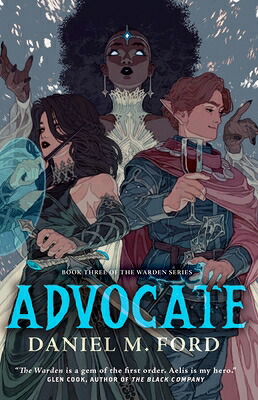 楽天ブックス: Advocate: Book Three of the Warden Series - Daniel M. Ford ...