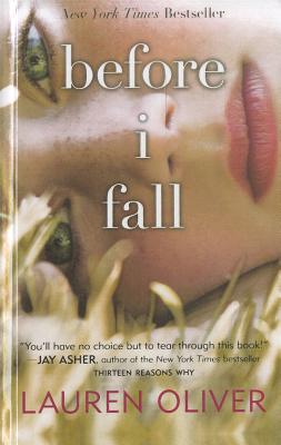 楽天ブックス: Before I Fall - Lauren Oliver - 9780606235761 : 洋書