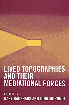楽天ブックス: Lived Topographies: and their Mediational Forces - Gary ...
